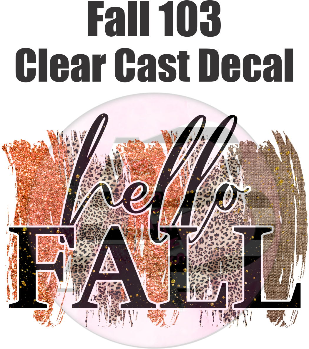 Fall 103 - Clear Cast Decal – AB Designs, Co.