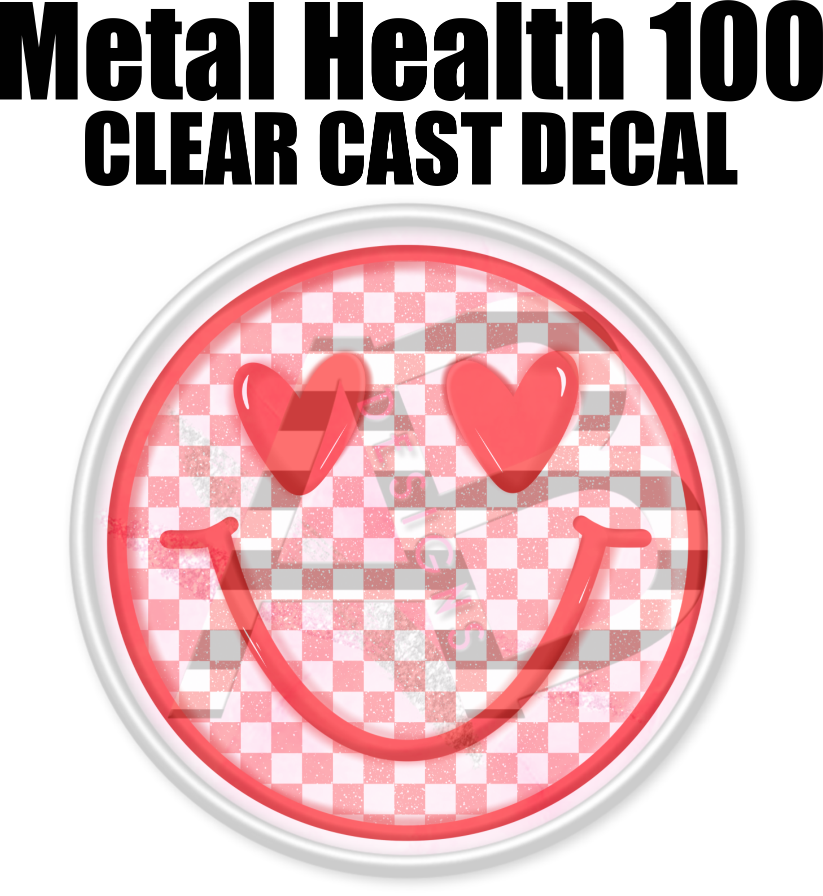 Mental Health 100 - Clear Cast Decal-569 – AB Designs, Co.
