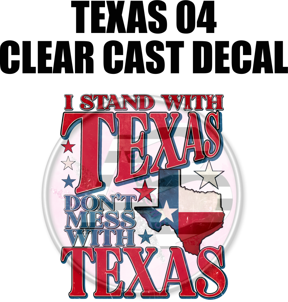 Texas 04 - Clear Cast Decal-394 – AB Designs, Co.
