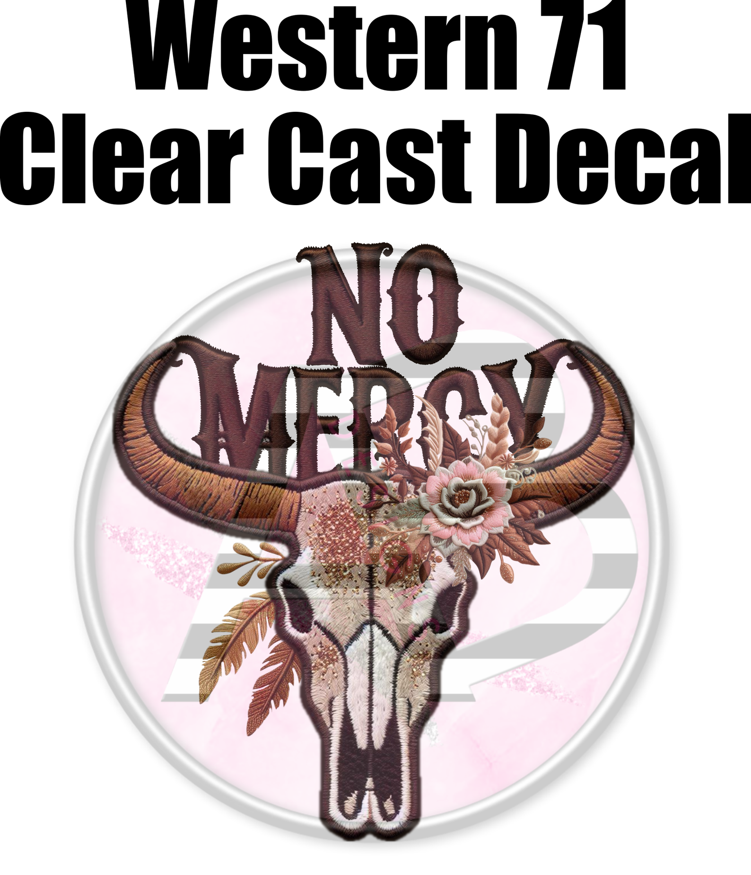 Western 71 - Clear Cast Decal-521 – AB Designs, Co.
