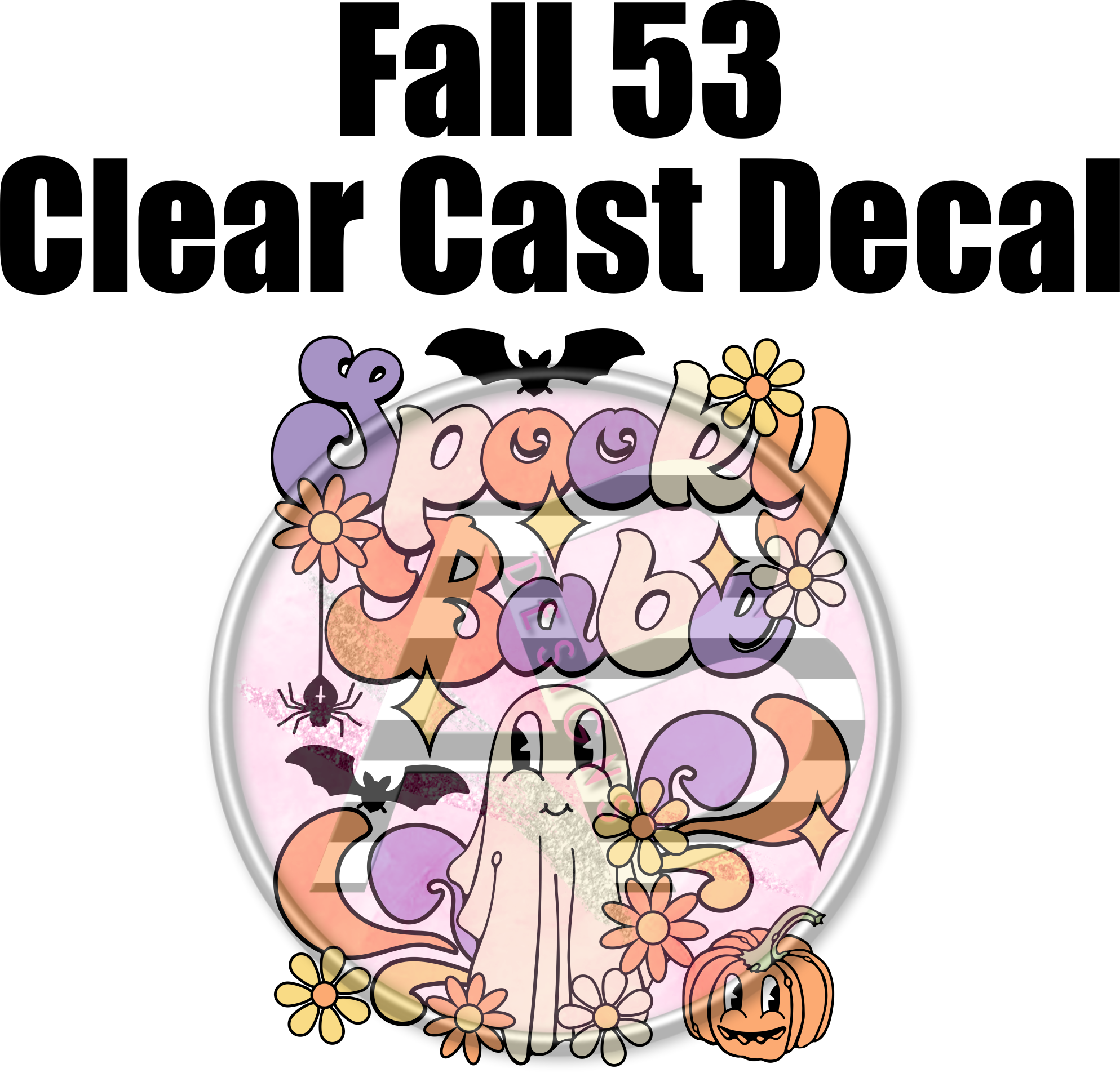 Fall 53 - Clear Cast Decal – AB Designs, Co.