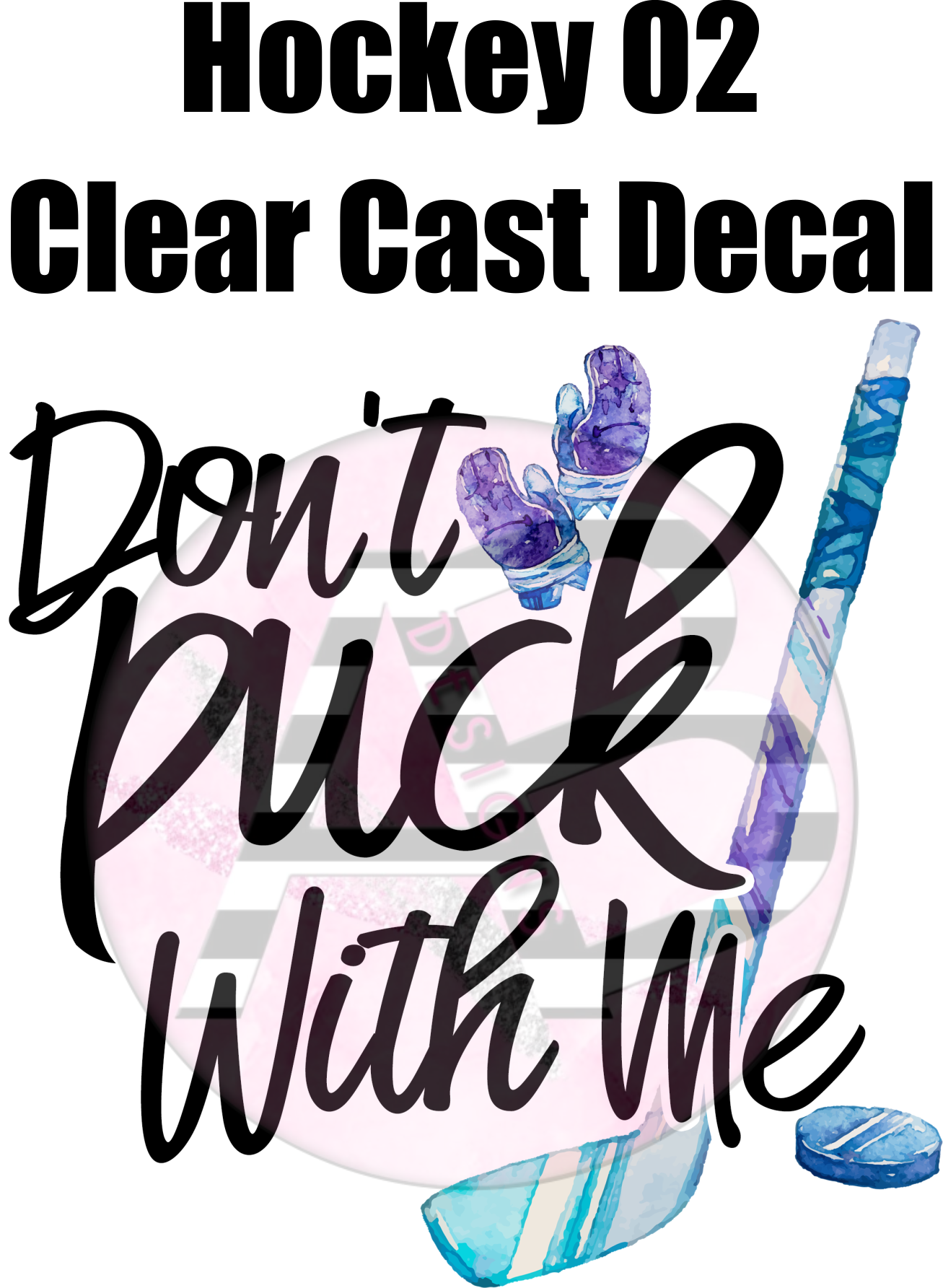 Hockey 02 - Clear Cast Decal – AB Designs, Co.