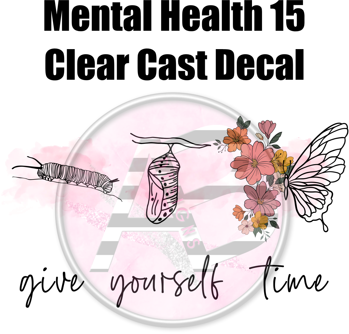 Mental Health 15 - Clear Cast Decal – AB Designs, Co.