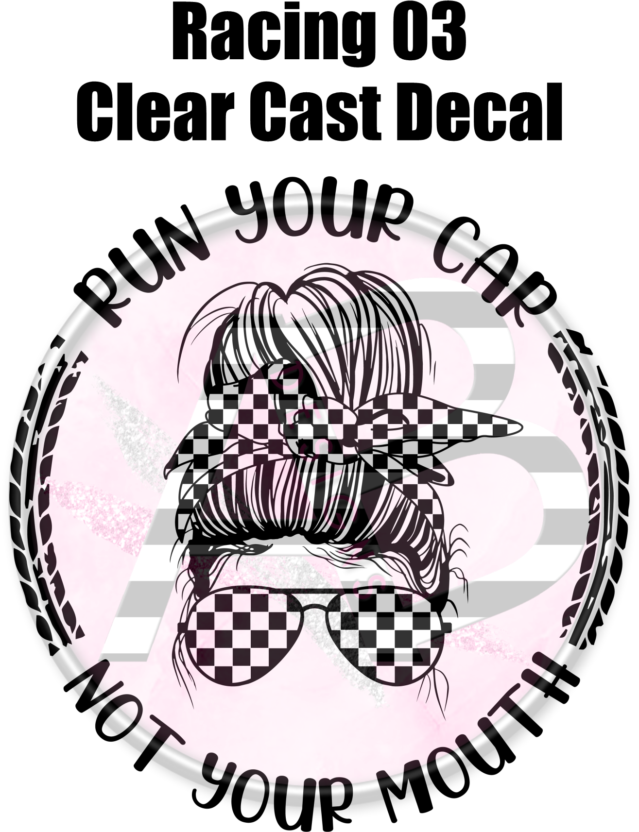 Racing 03 - Clear Cast Decal – AB Designs, Co.